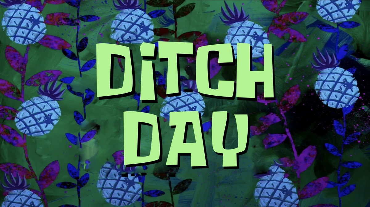 Ditch Day | SpongeBob New Fanon Wiki | Fandom