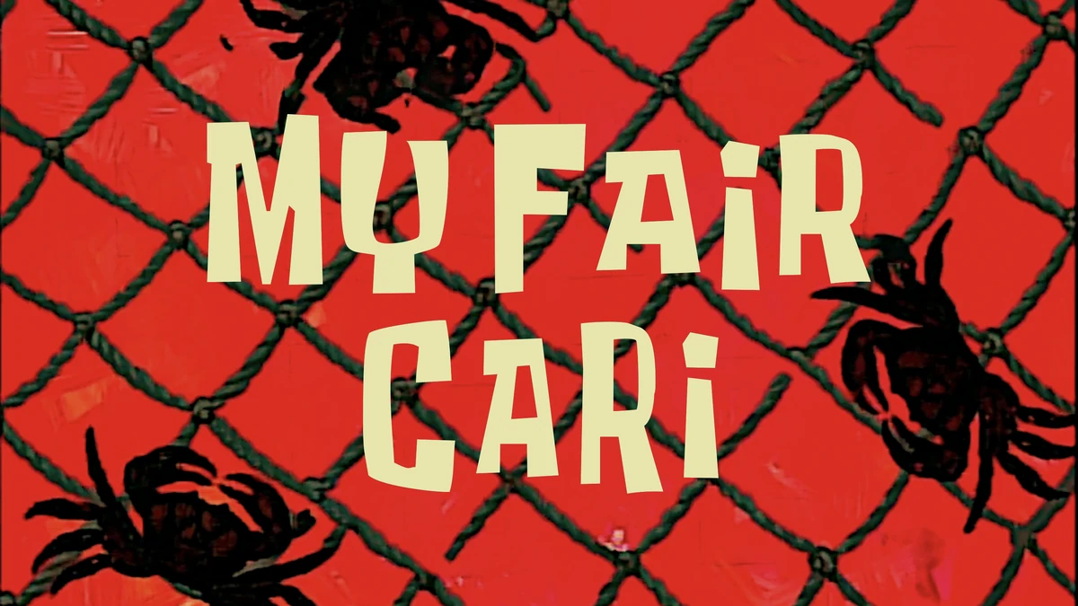 My Fair Cari | SpongeBob New Fanon Wiki | Fandom