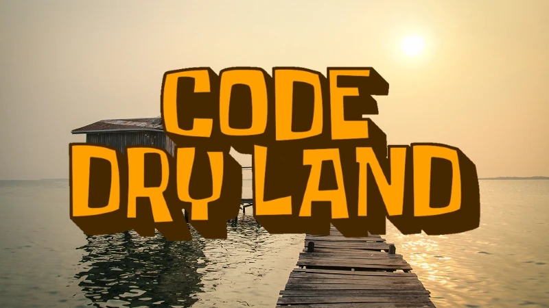 Code Dry Land | SpongeBob New Fanon Wiki | Fandom