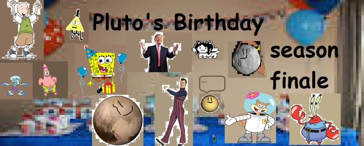 Pluto's Birthday | SpongeBob New Fanon Wiki | Fandom