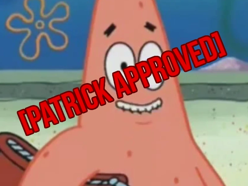 Patrick Approved | SpongeBob New Fanon Wiki | Fandom