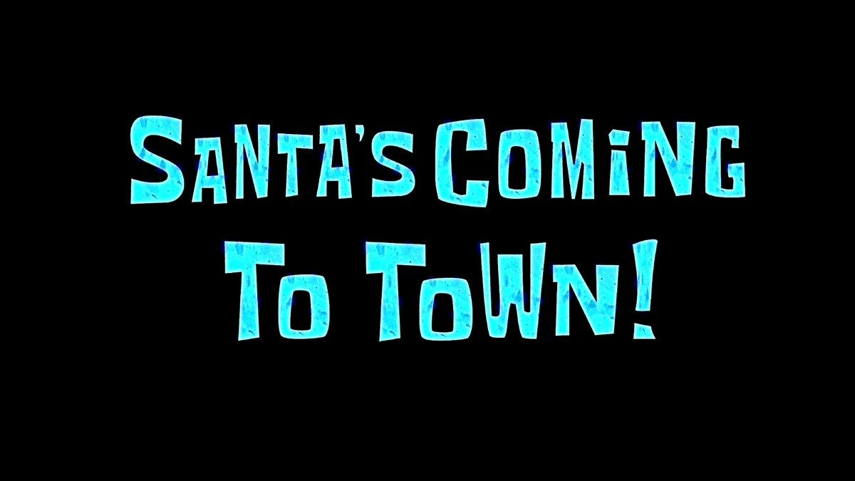 Santa's Coming to Town! | SpongeBob New Fanon Wiki | Fandom