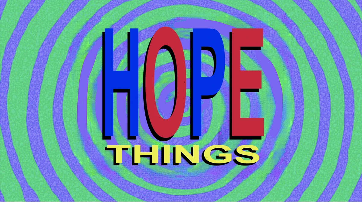 Hope Things | SpongeBob New Fanon Wiki | Fandom