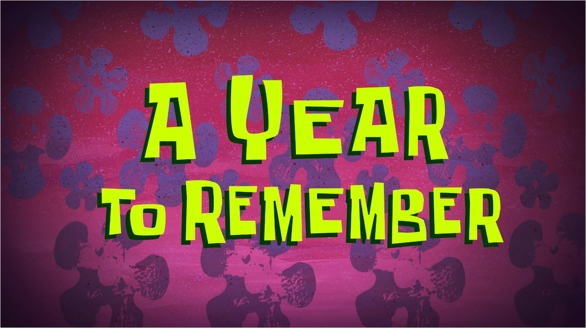 A Year to Remember | SpongeBob New Fanon Wiki | Fandom