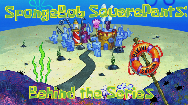 SpongeBob SquarePants: Behind the Series | SpongeBob New Fanon Wiki ...