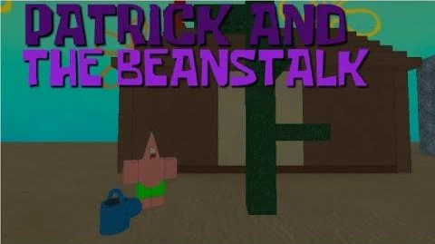 Patrick and The Beanstalk | SpongeBob New Fanon Wiki | Fandom
