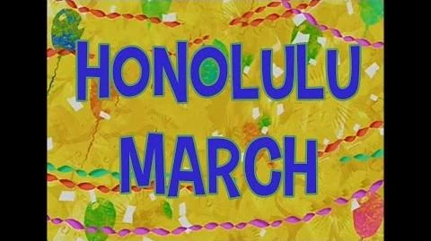 Honolulu March | SpongeBob Wiki | Fandom