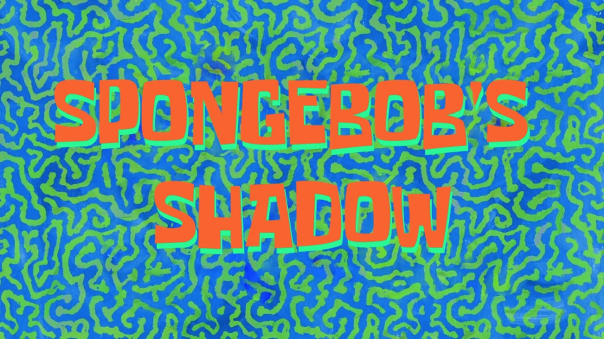 SpongeBob's Shadow | SpongeBob Fanon (My Version) Wiki | Fandom