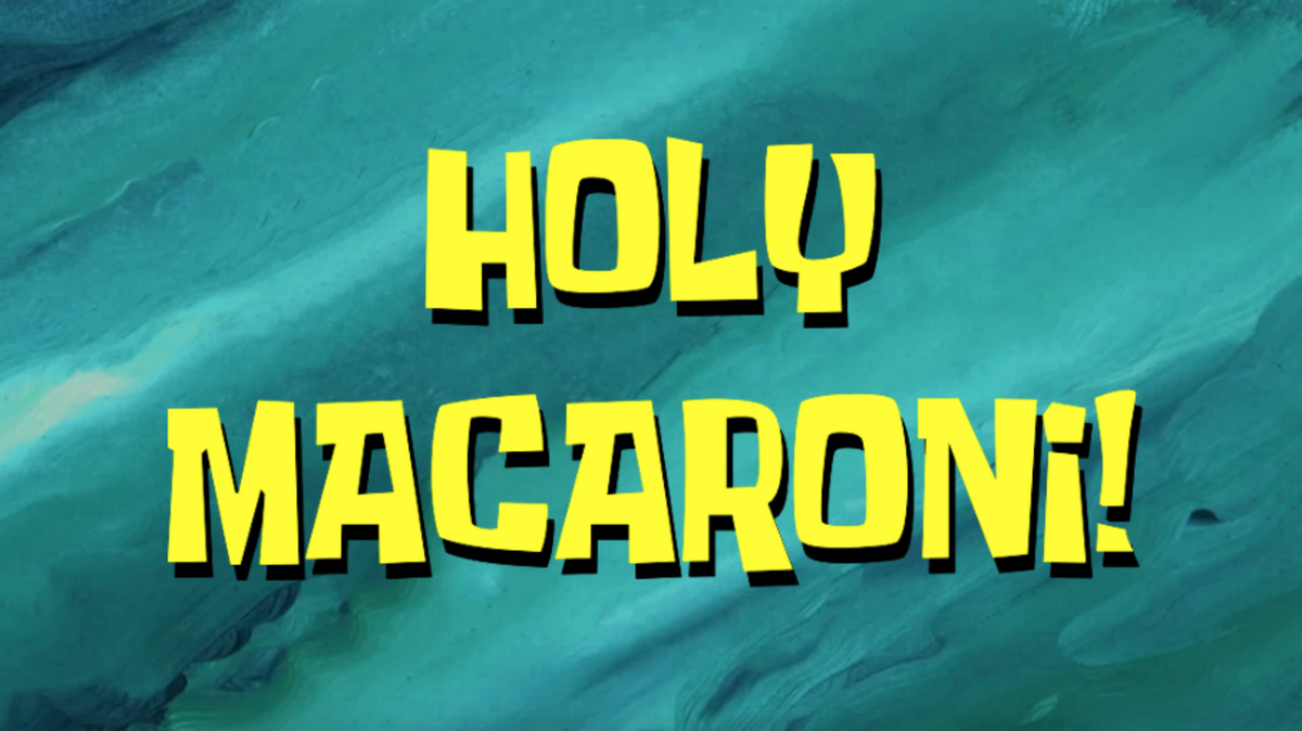 Holy Macaroni Spongebob Fanon My Version Wiki Fandom