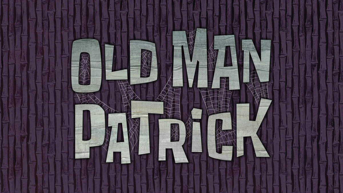 Old Man Patrick | Encyclopedia SpongeBobia | Fandom