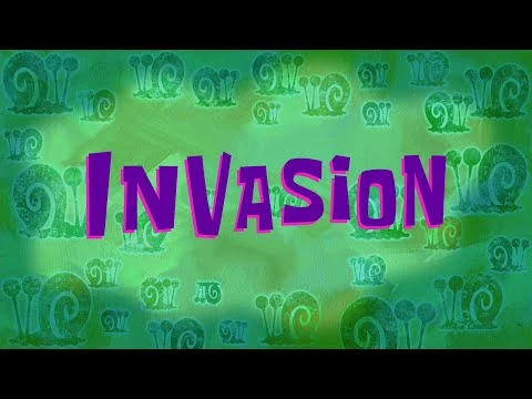 Invasion - Remastered | Encyclopedia SpongeBobia | Fandom