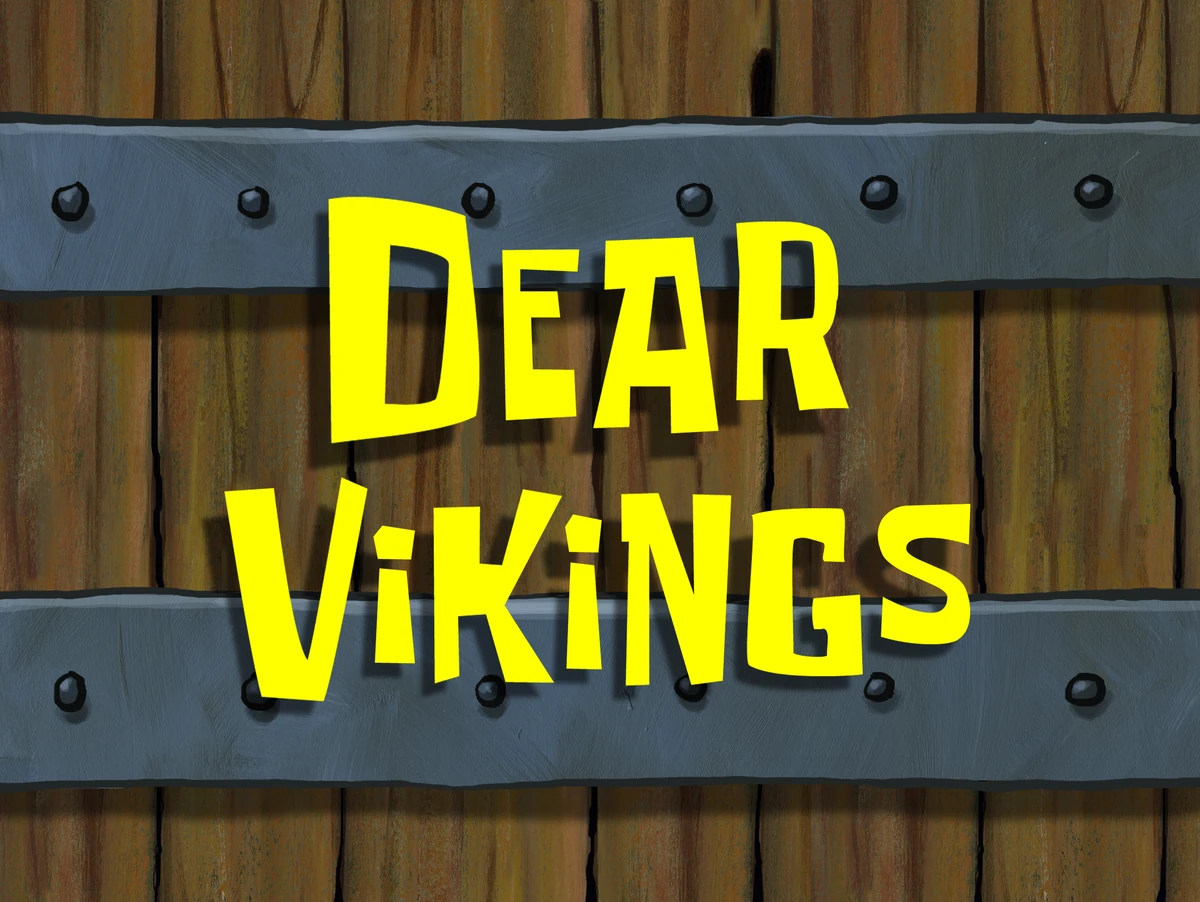Spongebob Dear Vikings