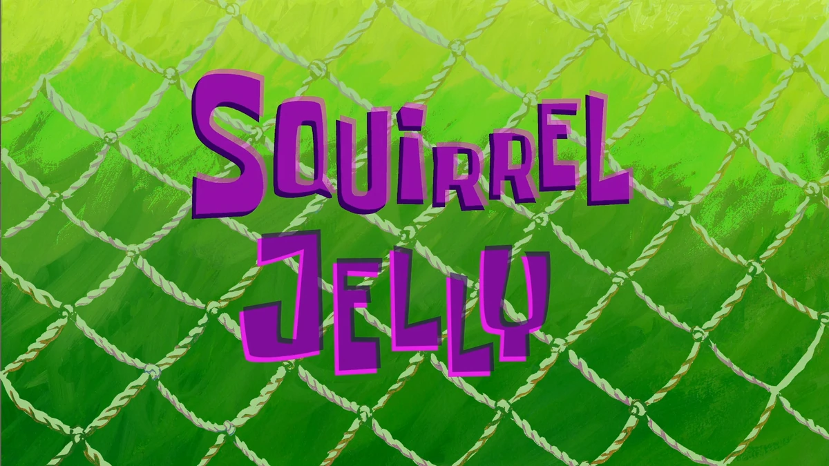 Squirrel Jelly | Encyclopedia SpongeBobia | Fandom