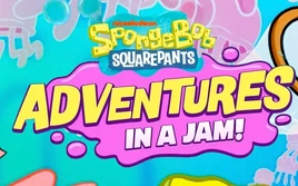 SpongeBob Adventures: In a Jam! | Encyclopedia SpongeBobia | Fandom
