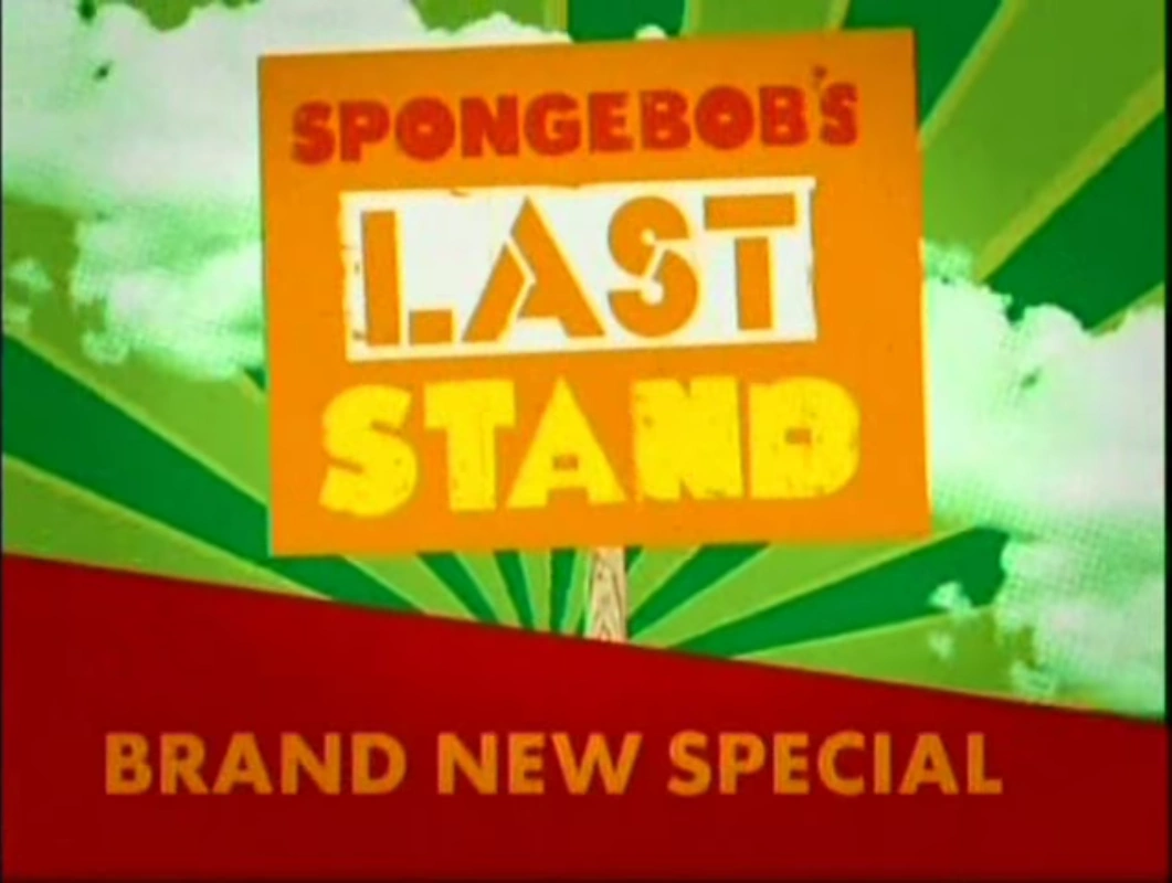 SpongeBob's Last Stand-a-thon | Encyclopedia SpongeBobia | Fandom