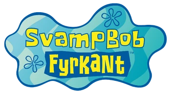 SvampBob Fyrkant | Encyclopedia SpongeBobia | Fandom