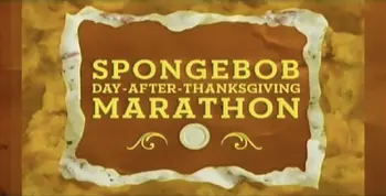 SpongeBob Day-After-Thanksgiving Marathon | Encyclopedia SpongeBobia ...