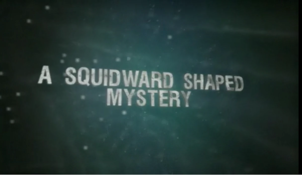 A Squidward Shaped Mystery | Encyclopedia SpongeBobia | Fandom