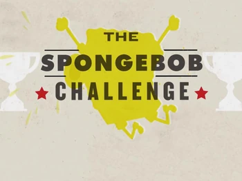 The SpongeBob Challenge (event) | Encyclopedia SpongeBobia | Fandom
