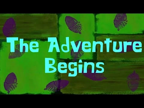 The Adventure Begins | Encyclopedia SpongeBobia | Fandom