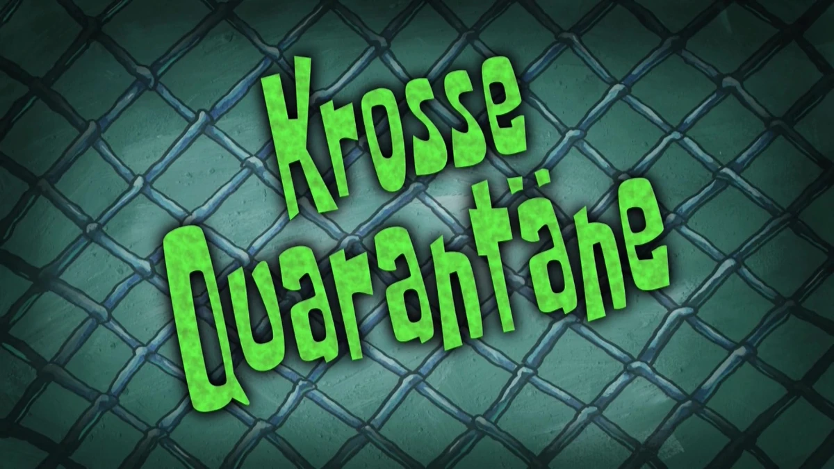 Krosse Quarantäne (Episode) | SpongeBob Wiki | Fandom