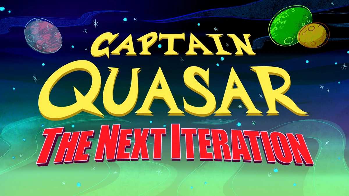 Captain Quasar: The Next Iteration | Encyclopedia SpongeBobia | Fandom