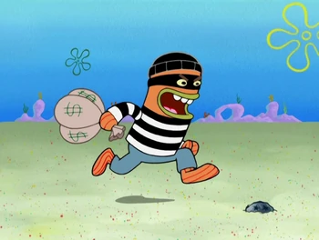 Robber | Encyclopedia SpongeBobia | Fandom