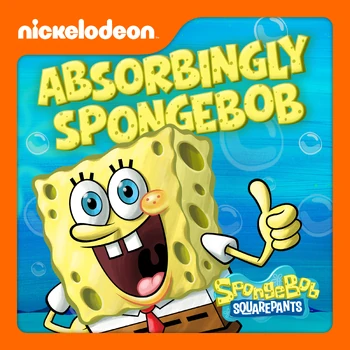 Absorbingly SpongeBob | Encyclopedia SpongeBobia | Fandom