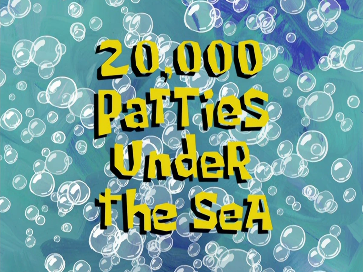 20,000 Patties Under the Sea | Encyclopedia SpongeBobia | Fandom