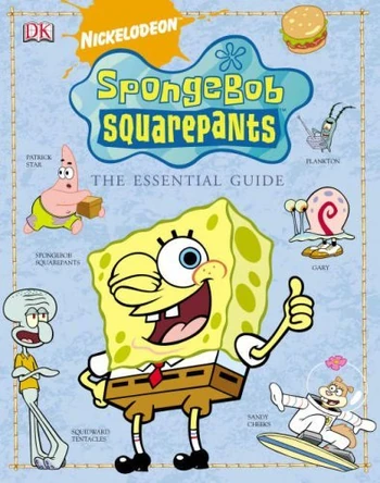SpongeBob SquarePants: The Essential Guide | Encyclopedia SpongeBobia ...