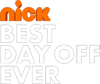 Nick Best Day Off Ever | Encyclopedia SpongeBobia | Fandom