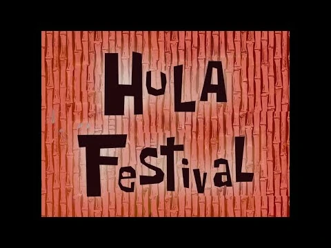 Hula Festival | Encyclopedia SpongeBobia | Fandom