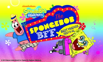 The SpongeBob BFF – Best Friends Festival! | Encyclopedia SpongeBobia ...