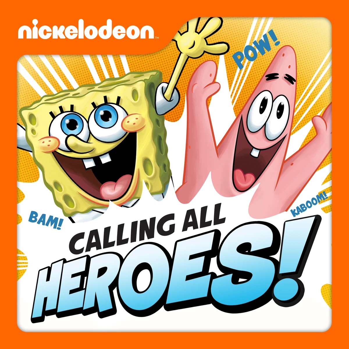 Calling All Heroes! | Encyclopedia SpongeBobia | Fandom