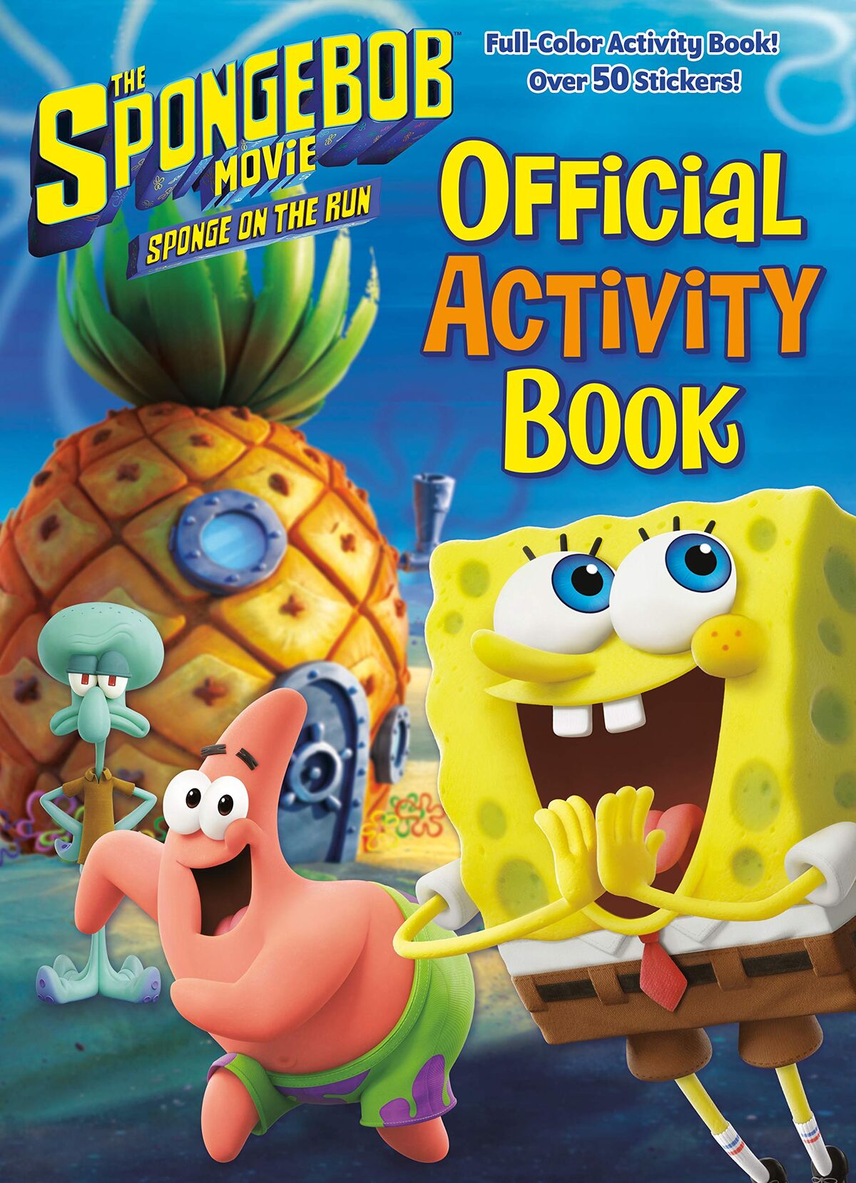 The SpongeBob Movie: Sponge on the Run - Official Activity Book ...