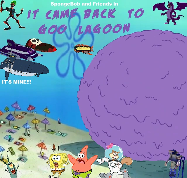 It Came Back To Goo Lagoon | SpongeBob & Friends Adventures Wiki | Fandom