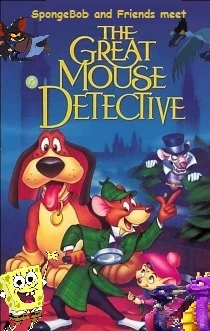 SpongeBob and Friends Meet The Great Mouse Detective | SpongeBob ...