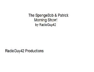The SpongeBob & Patrick Morning Show! | Fanonia SpongeBobia | Fandom