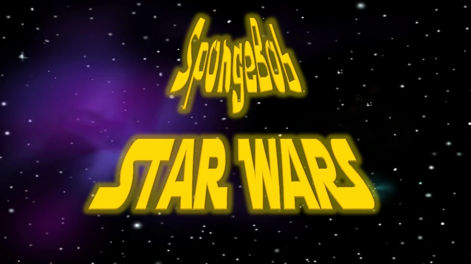 SpongeBob Star Wars | Fanonia SpongeBobia | Fandom