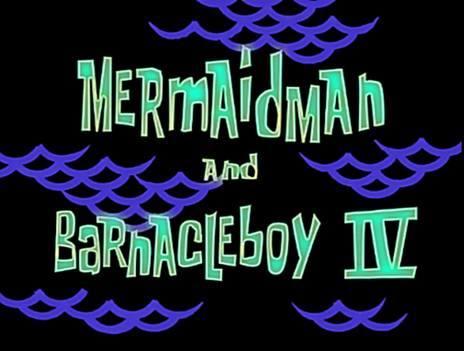 November 9, 2006/ SpongeBob SquarePants / Mermaid Man and Barnacle Boy ...