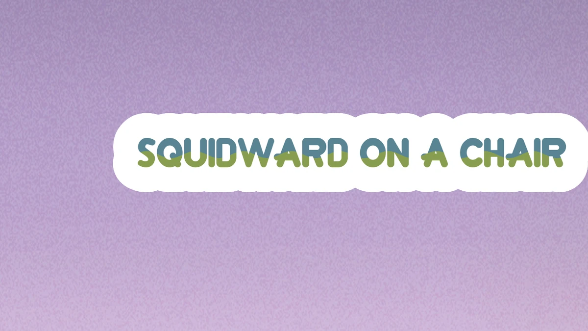 Squidward on a chair | Fanonia SpongeBobia | Fandom