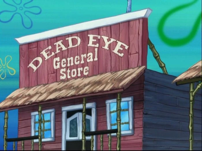 Dead Eye General Store | SpongeBob Galaxy Wiki | Fandom