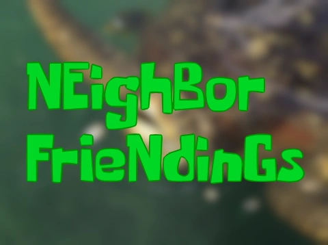 Neighbor Friendings | SpongeBob Fanon Wiki | Fandom