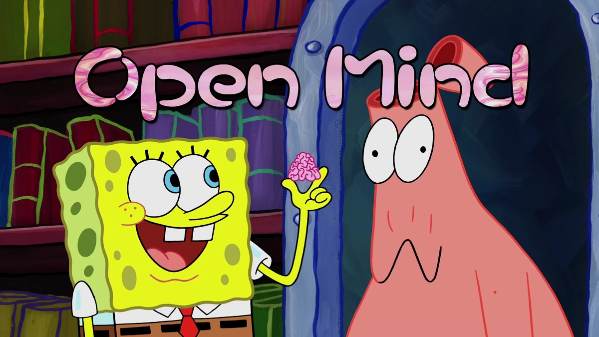 Open Mind | SpongeBob Fanon Wiki | Fandom