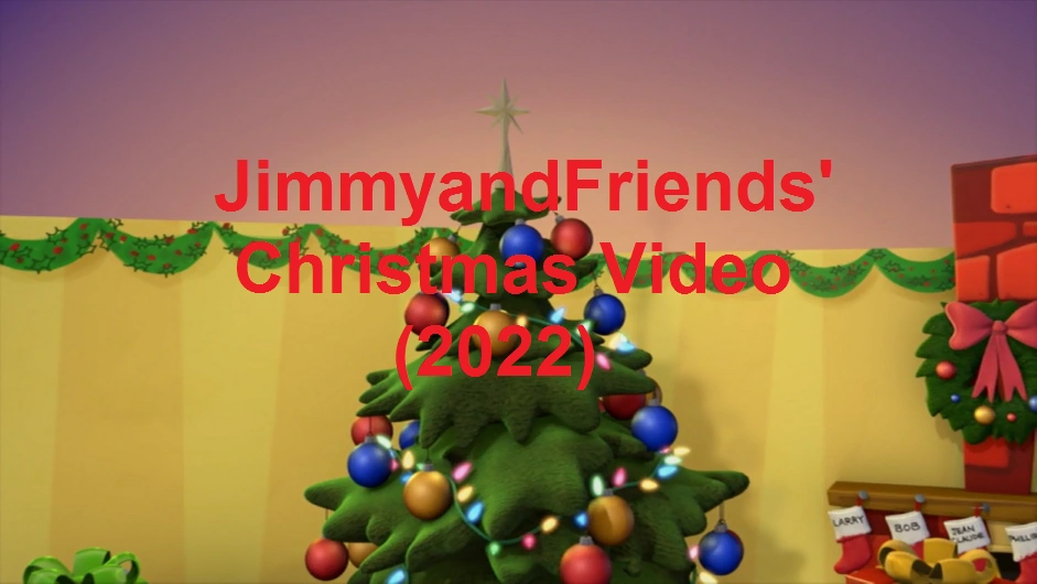 JimmyandFriends' Christmas Video Intro (2022) | Spoof Wiki | Fandom