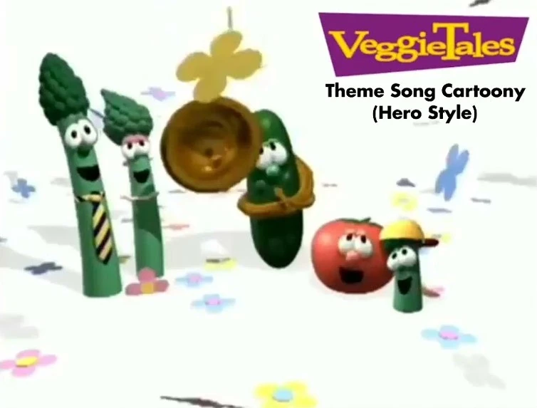 VeggieTales Theme Song Cartoony (Hero Style) | Spoof Wiki | Fandom