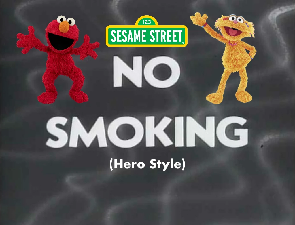 No Smoking (Hero Style) | Spoof Wiki | Fandom