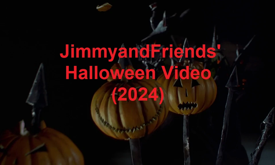 JimmyandFriends' Halloween Video Intro (2024) | Spoof Wiki | Fandom