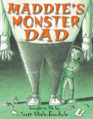Maddie's Monster Dad | Spooky Kids Wikia | Fandom