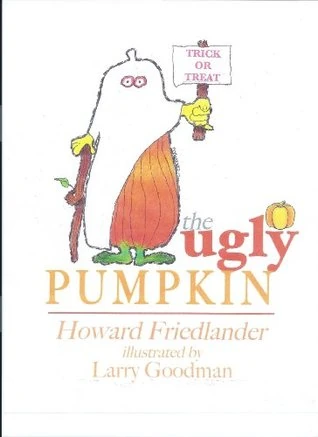 The Ugly Pumpkin (Friedlander) | Spooky Kids Wikia | Fandom